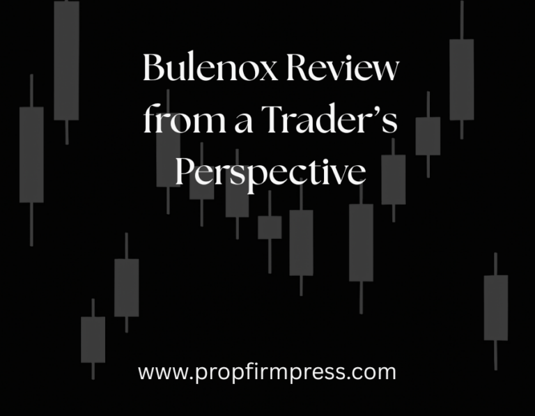 Bulenox Review from a Trader’s Perspective - Prop Firm Press